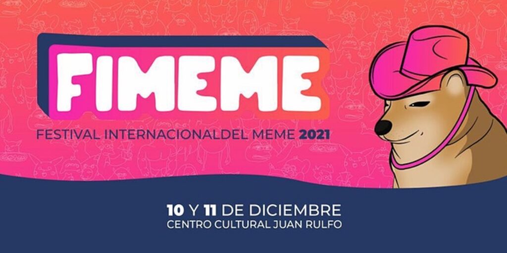 ¡OMG, ahí viene el *Festival Internacional del Meme 2021*!